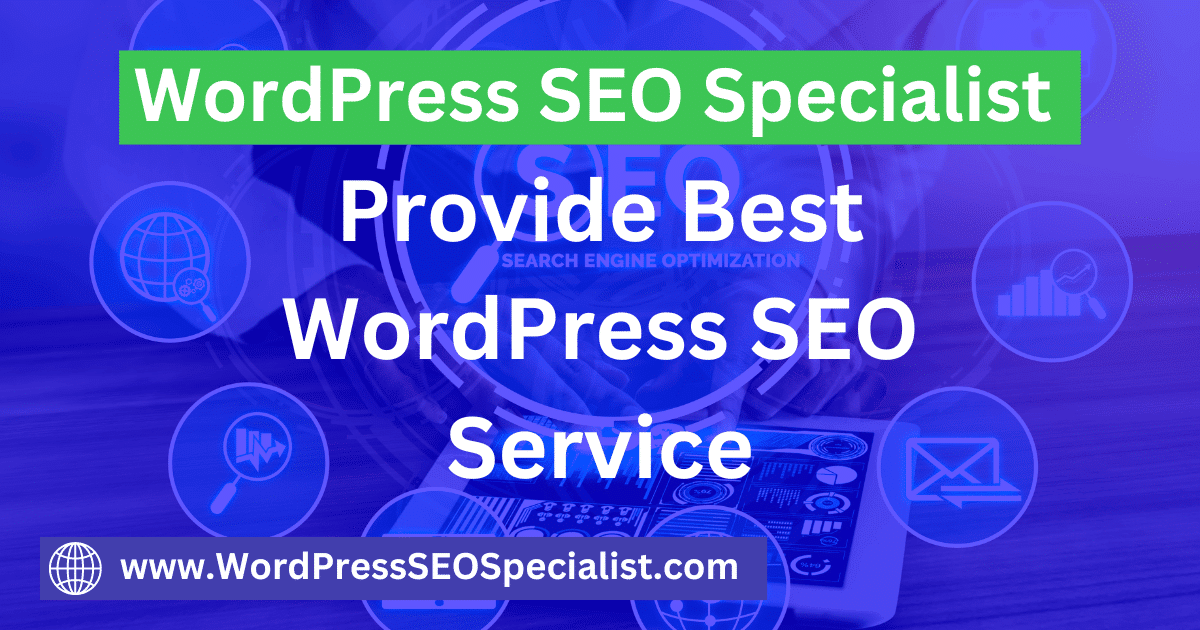 WordPress SEO Specialist | Best WordPress SEO Services